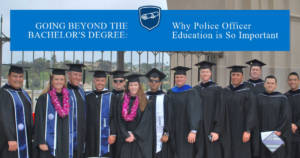 Why Police Officer Education Is So Important