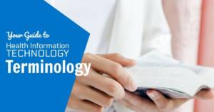 Guide to Key Health Information Technology Terms