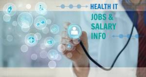 Health Information Technology Jobs — Salary & Job Info