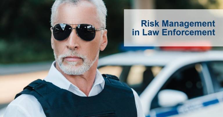 Risk Management Strategies for Law Enforcement Leaders