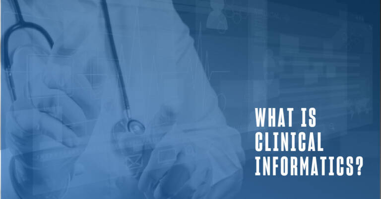 What is Clinical Informatics?