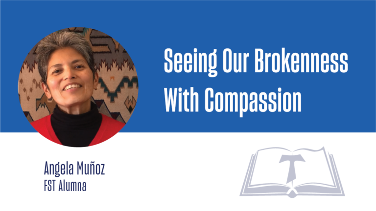 Seeing Our Brokenness With Compassion