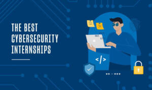Guide to Cybersecurity Internships 2025 | USD Online Degrees