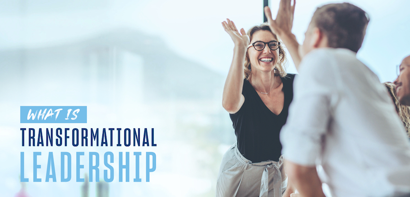 What Is Transformational Leadership?