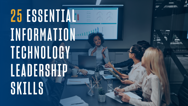 25 Essential Information Technology Leadership Skills | University of ...