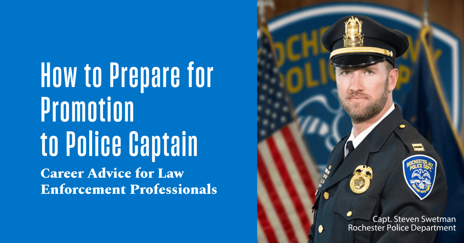 How to Prepare for Promotion to Police Captain