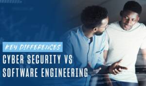 Cyber Security vs Software Engineering: Career & Salary Comparison
