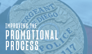 Improving the Police Promotional Process