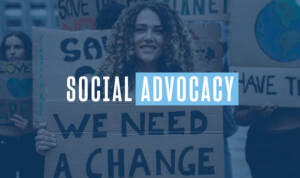 Social Advocacy — Definition and 18 Examples