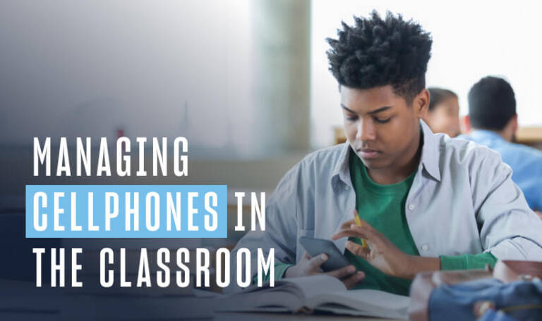 How to Manage Cellphones in the Classroom